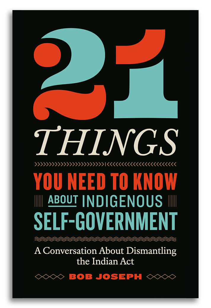 21 Things™ You Need to Know About Indigenous Self-Government